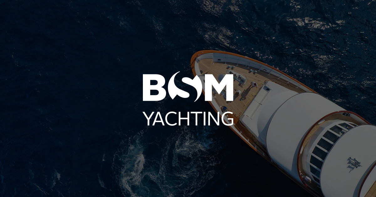 BSM Yachting - Yacht and superyacht management